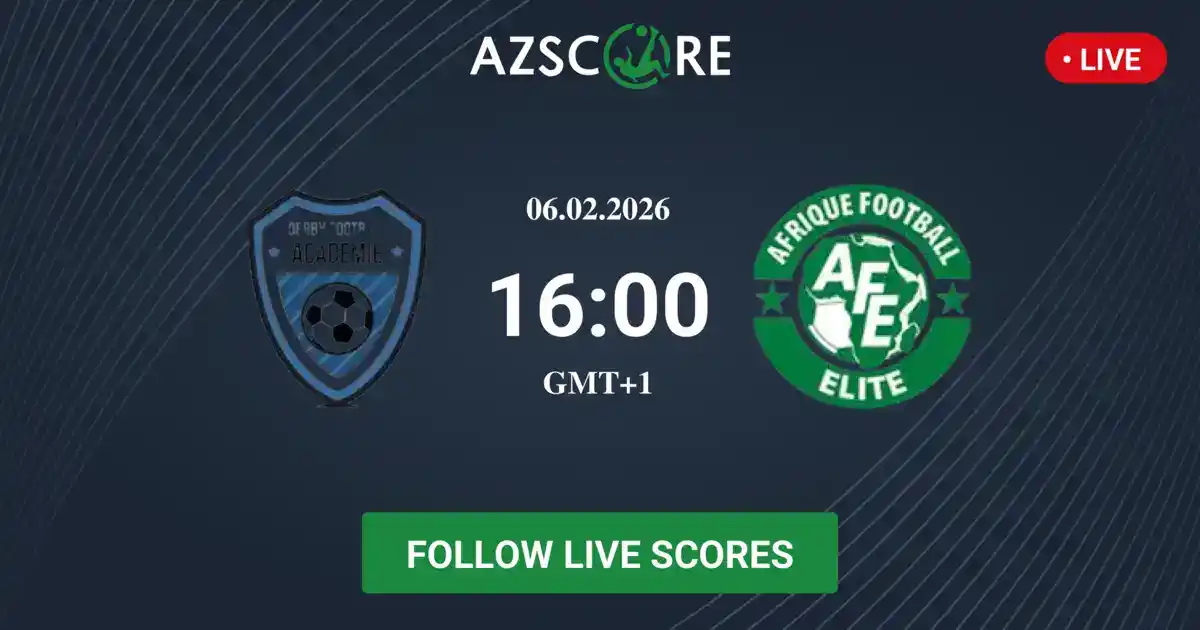 Derby Academie vs Afrique Football Elite 06/02/2026 live score, H2H and ...