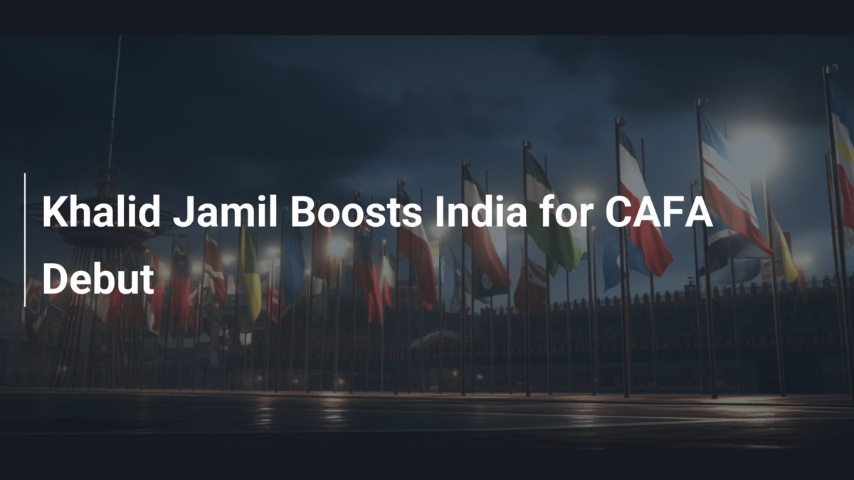 Khalid Jamil Impulsiona Índia para Estreia na CAFA com Determinação e ...