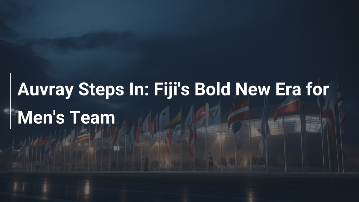 Auvray asume el mando: La audaz nueva era de Fiji para el equipo ...