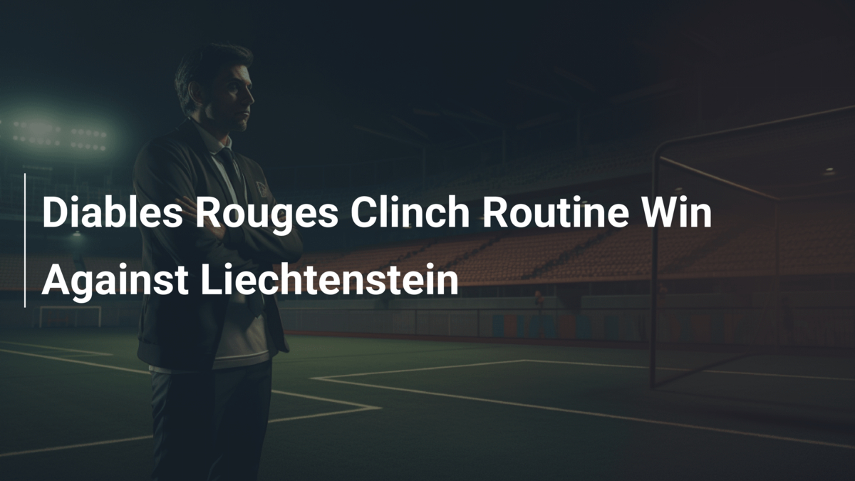 Les Diables Rouges s'imposent Facilement face au Liechtenstein ...