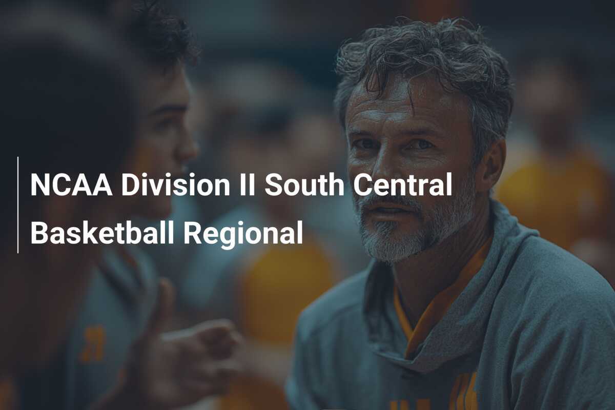 NCAA Division II Basketball Regional im Süden - footboom1.com