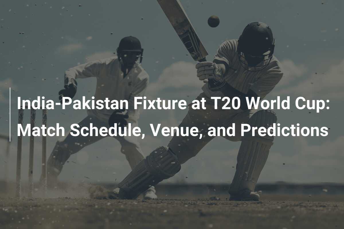 India-Pakistan Fixture at T20 World Cup: Match Schedule, Venue, and ...