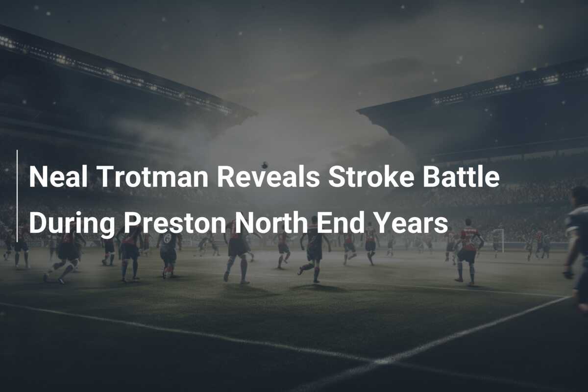 Neal Trotman Revela su Lucha Contra un Derrame Cerebral Durante sus ...