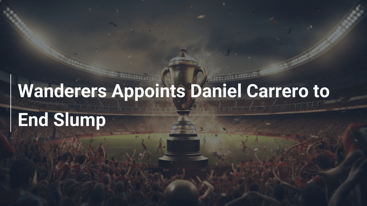 Wanderers mise sur Daniel Carrero pour briser la spirale négative ...