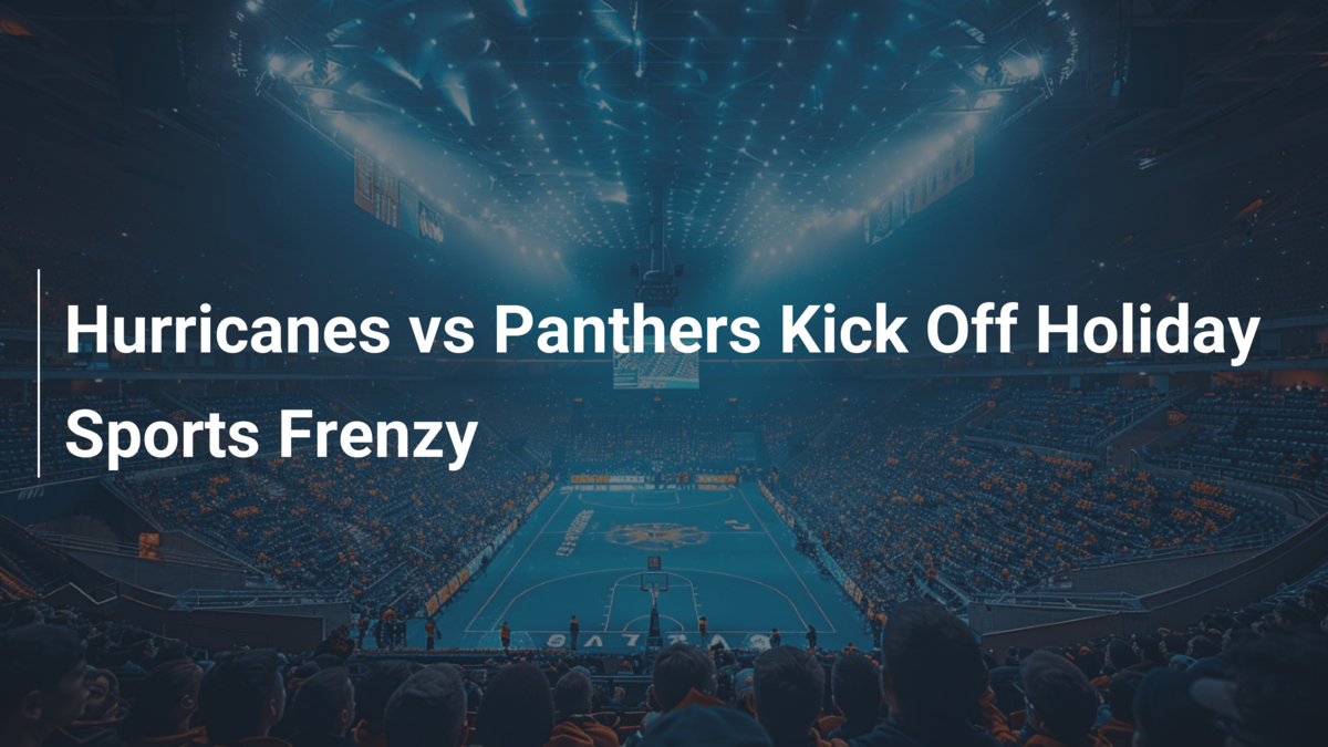 Hurricanes vs Panthers lancent la frénésie sportive des fêtes ...