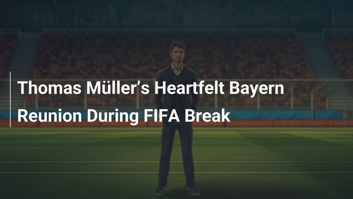 Le Touchant Retour de Thomas Müller au Bayern Pendant la Trêve FIFA ...