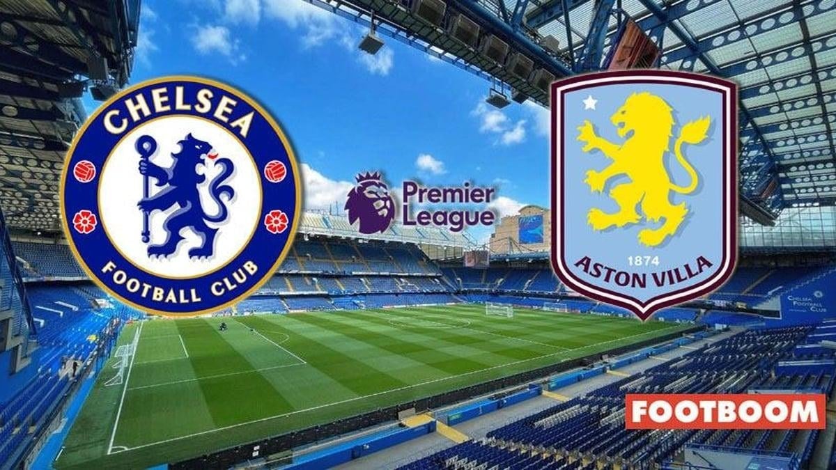 Chelsea - Aston Villa Pronóstico y Previa Partido
