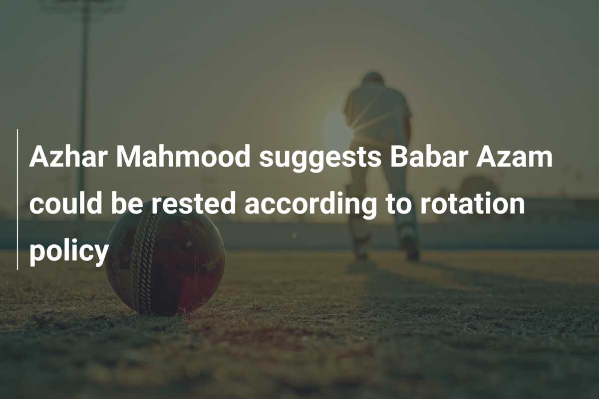 Azhar Mahmood suggereert dat Babar Azam mogelijk rust krijgt volgens ...