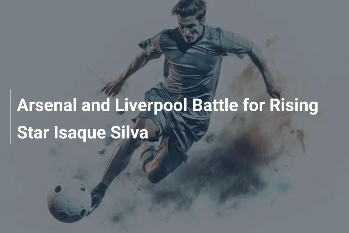 Arsenal und Liverpool im Duell um brasilianisches Juwel Isaque Silva ...