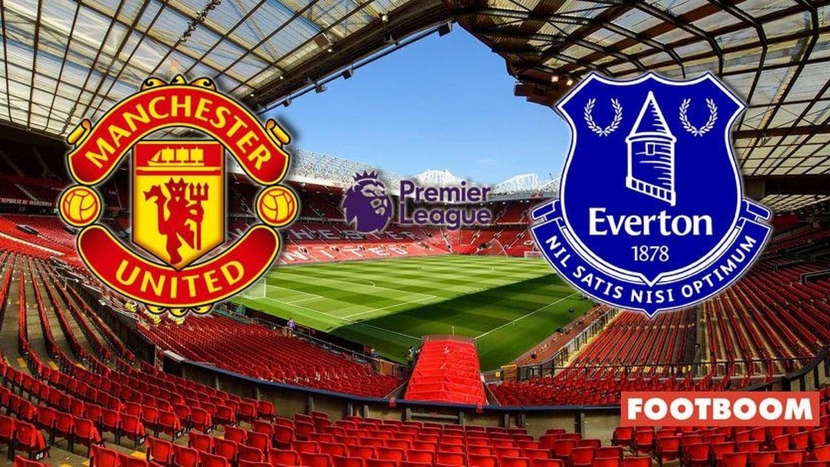 Manchester United - Everton Prediction and Match Preview