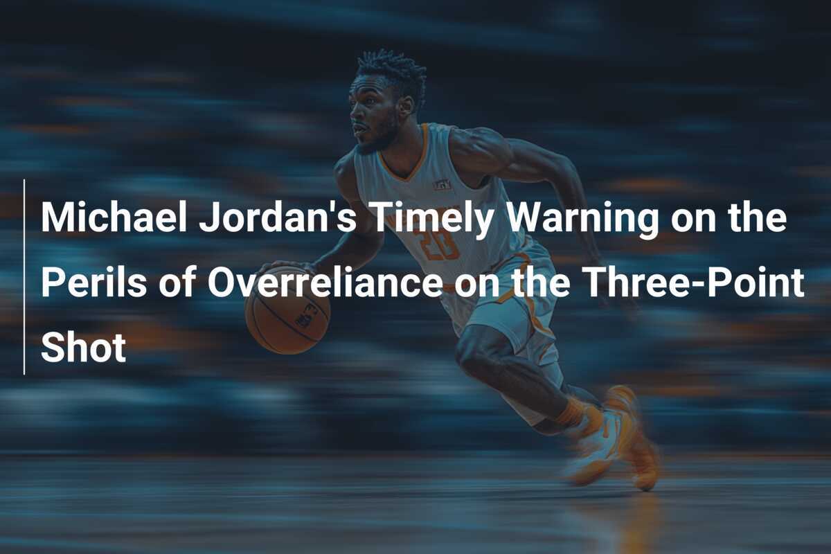 Michael Jordan's Timely Warning on the Perils of Overreliance on the ...
