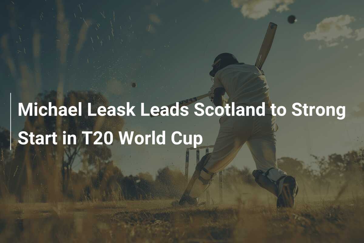 Michael Leask conduce Scoția spre un start puternic în Cupa Mondială ...