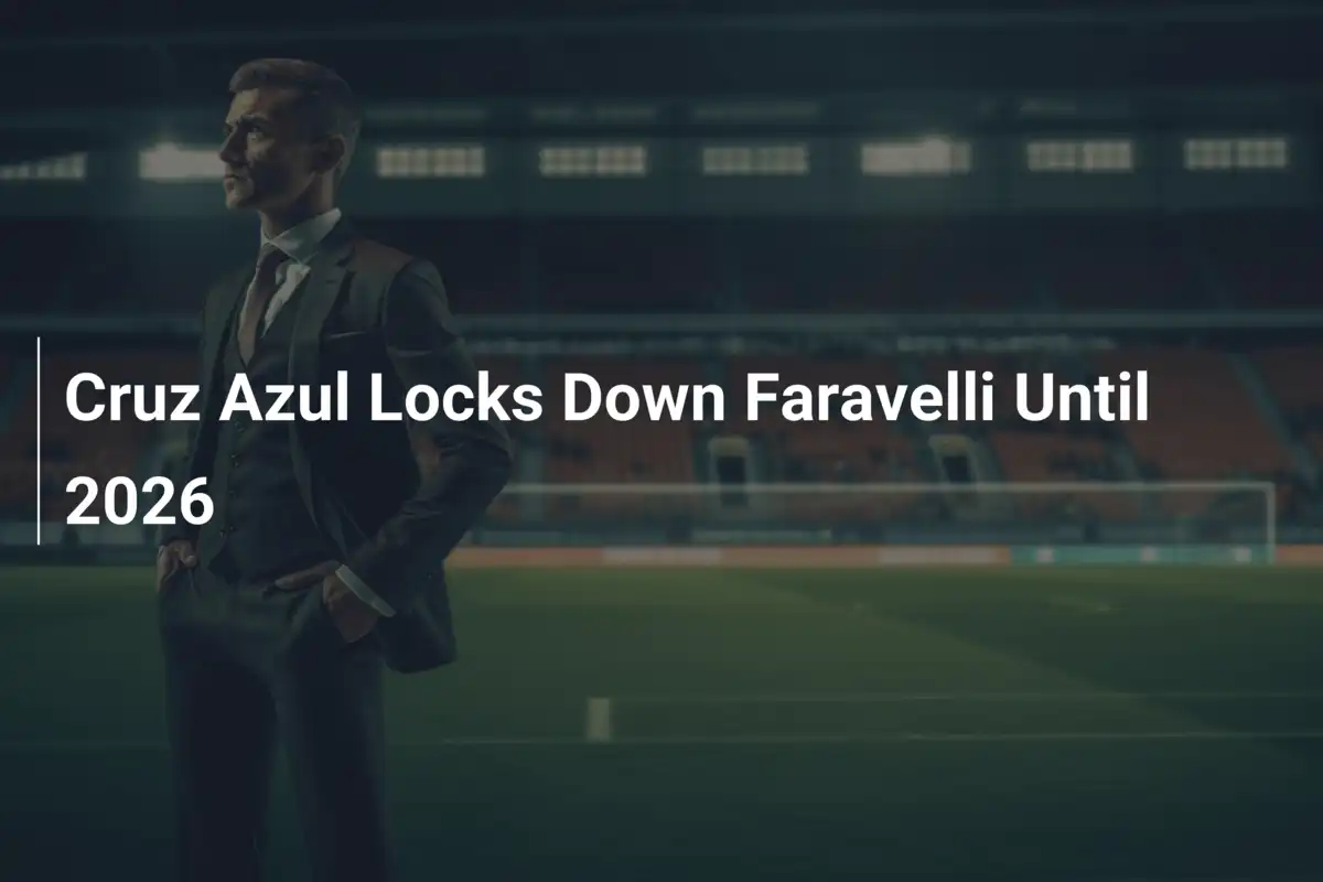 Cruz Azul Renova com Faravelli Até 2026 - footboom1.com