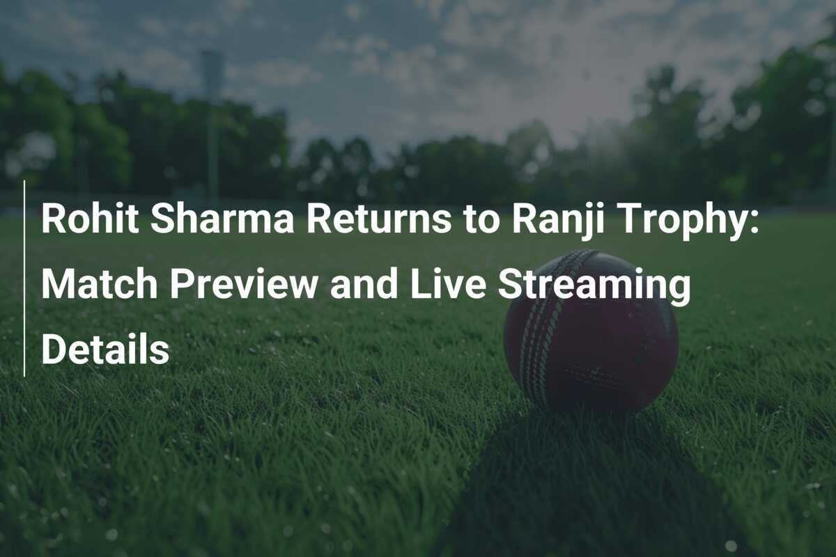 Rohit Sharma Returns to Ranji Trophy: Match Preview and Live Streaming Details - footboom1.com
