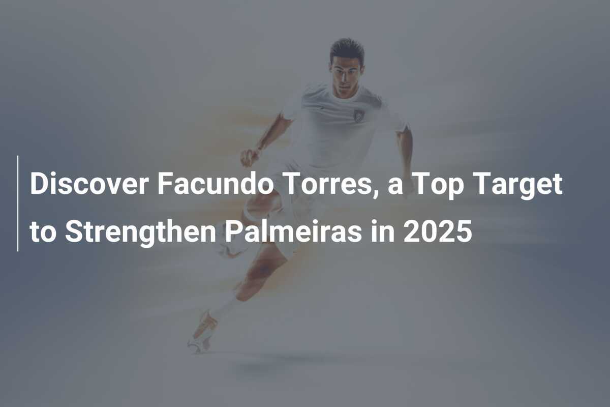 Discover Facundo Torres, a Top Target to Strengthen Palmeiras in 2025 ...