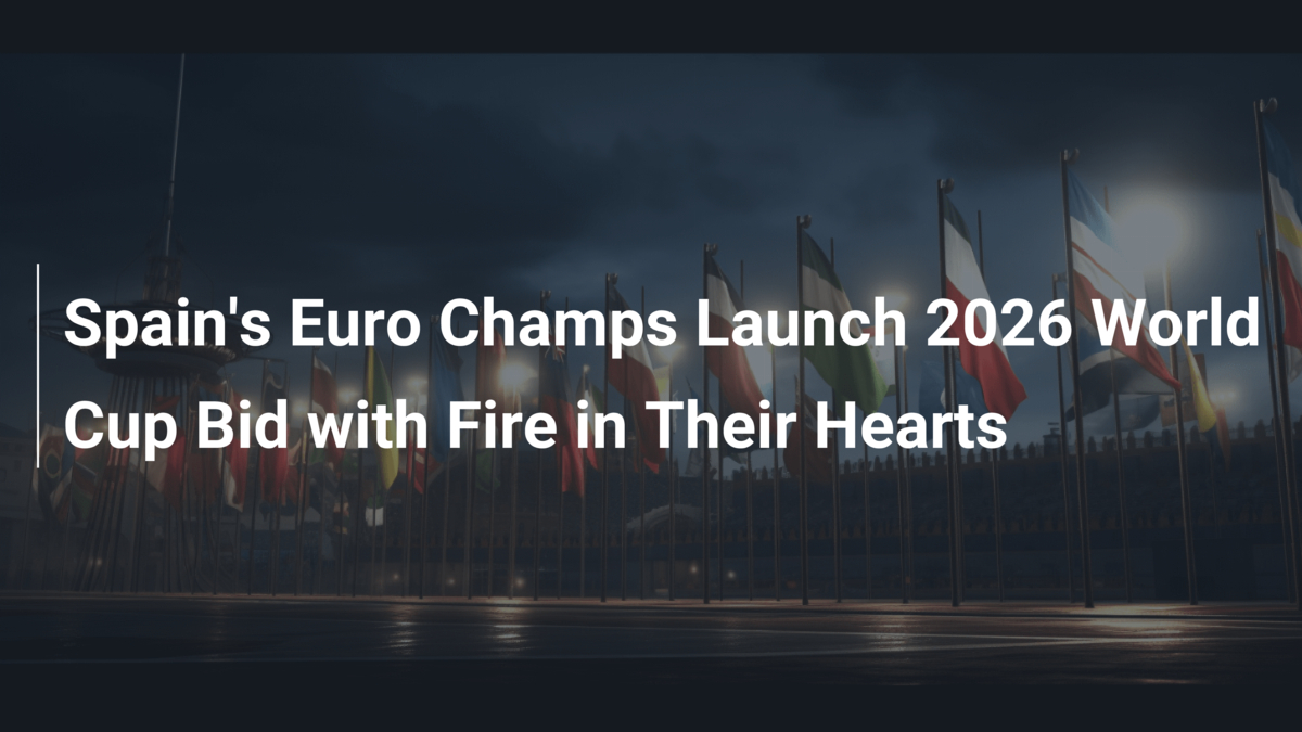 Spaniens EM-Sieger starten WM-Offensive 2026 mit Feuer und Leidenschaft ...