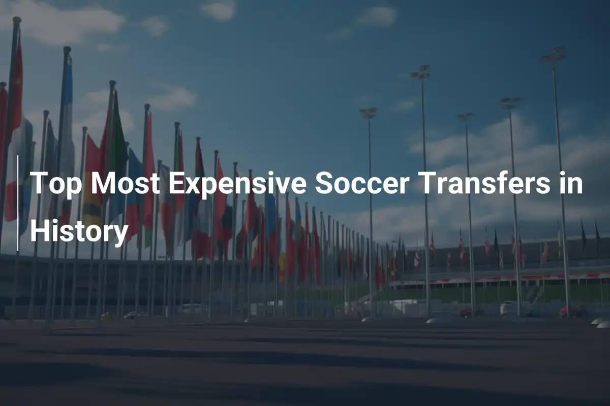 Top Most Expensive Soccer Transfers in History - footboom1.com