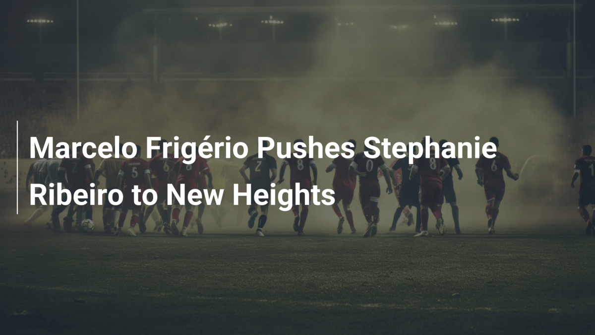Marcelo Frigerio impulsa a Stefani Ribeiro a nuevas alturas - footboom1.com