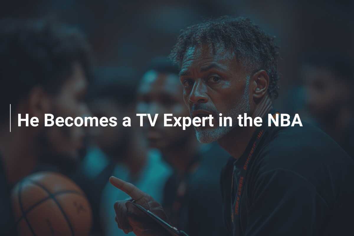 Er wird TV-Experte in der NBA - footboom1.com