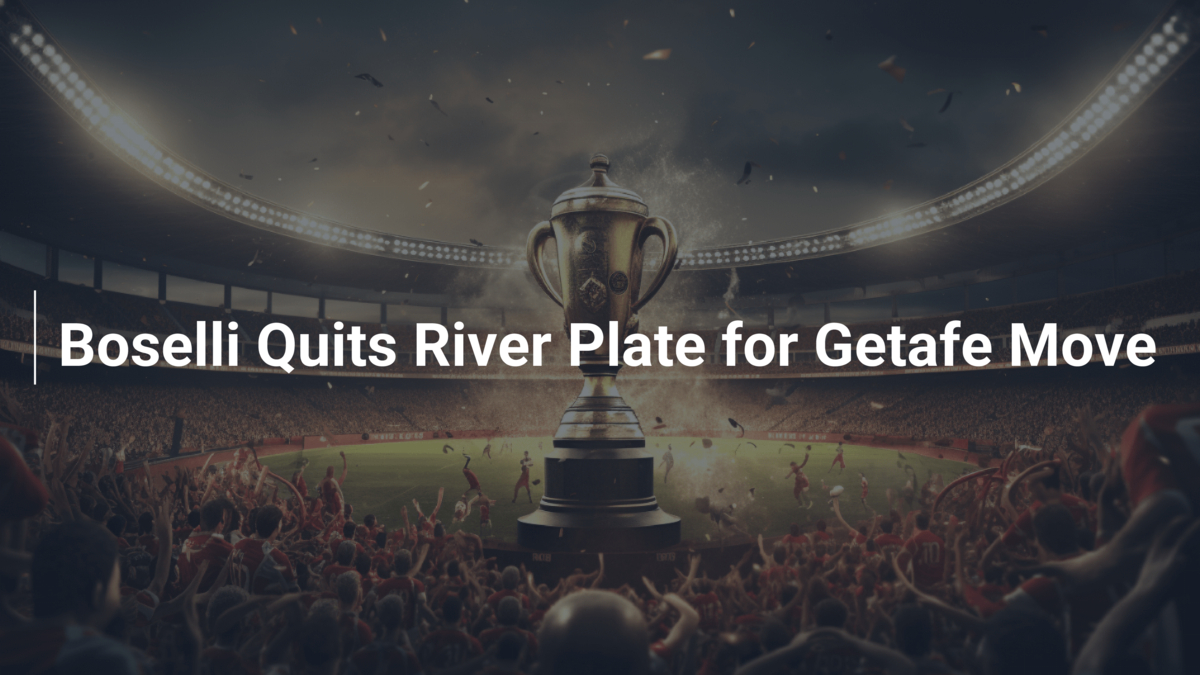 Boselli Quits River Plate for Getafe Move - footboom1.com