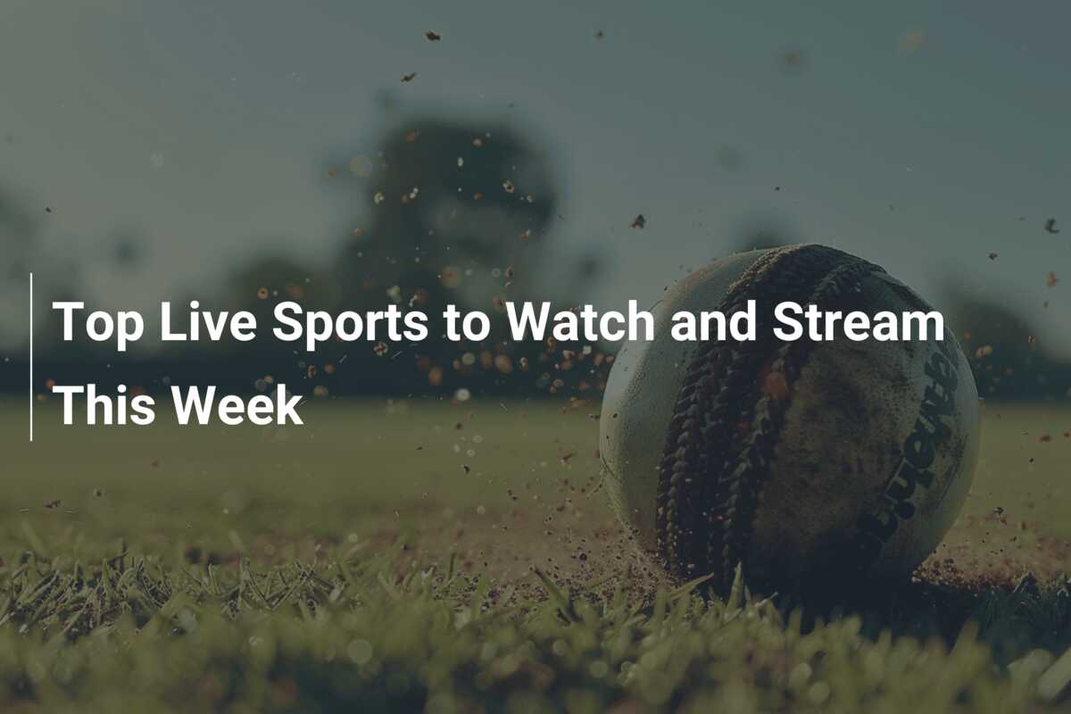 Top Live Sports to Watch and Stream This Week - azscore.com