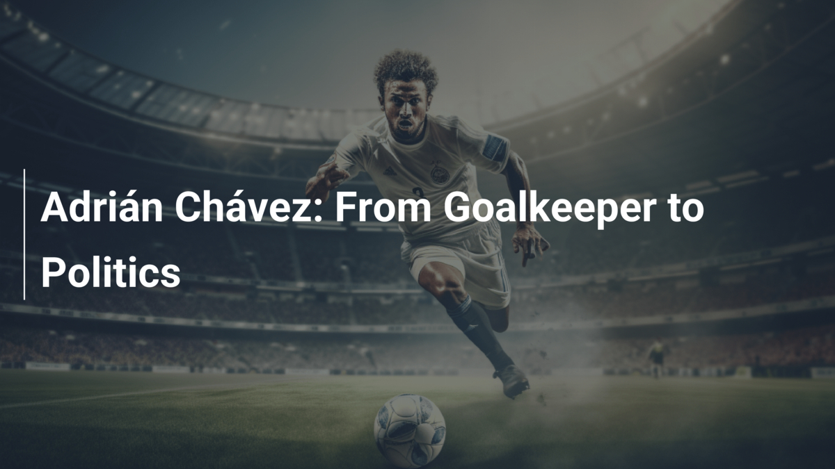Adrián Chávez : De gardien de but à la politique - footboom1.com