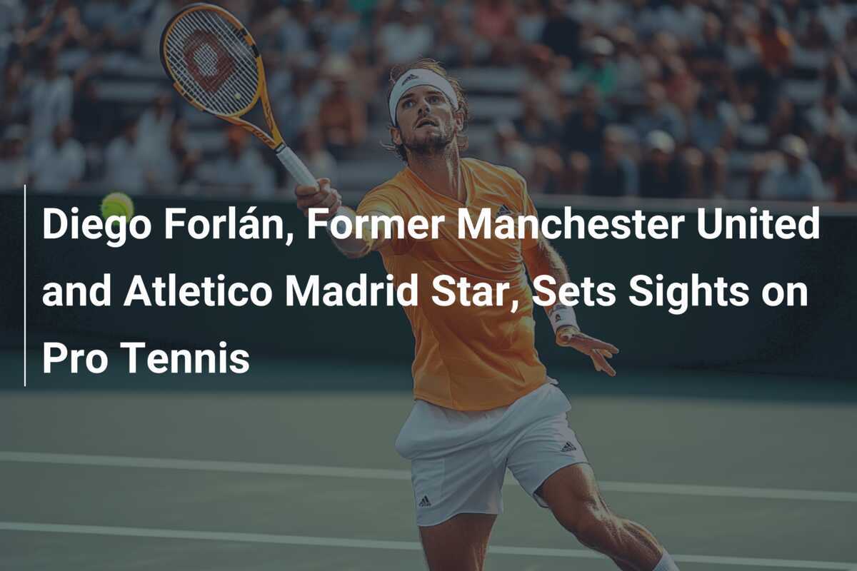 Diego Forlán, Former Manchester United and Atletico Madrid Star, Sets ...