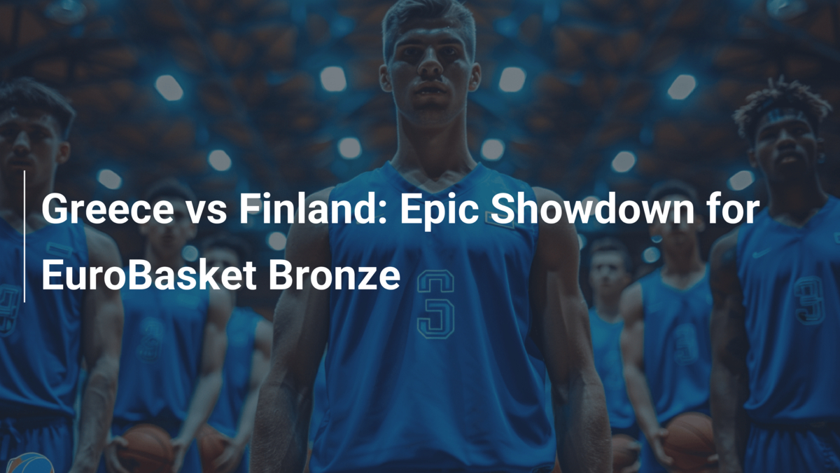 Greece vs Finland: Epic Showdown for EuroBasket Bronze - footboom1.com