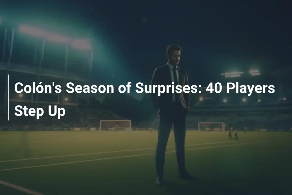La Temporada de Sorpresas de Colón: 40 Jugadores Brillan - footboom1.com