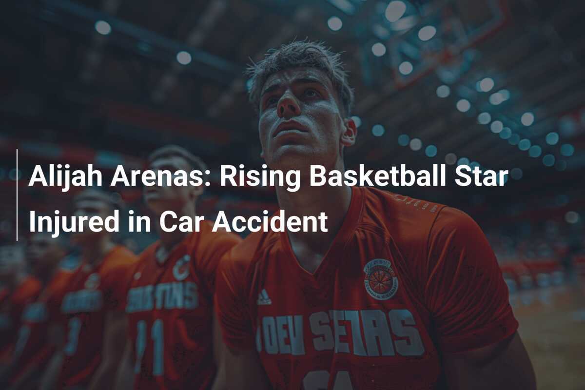 Alijah Arenas: Estrela em Ascensao do Basquete Sofre Acidente ...