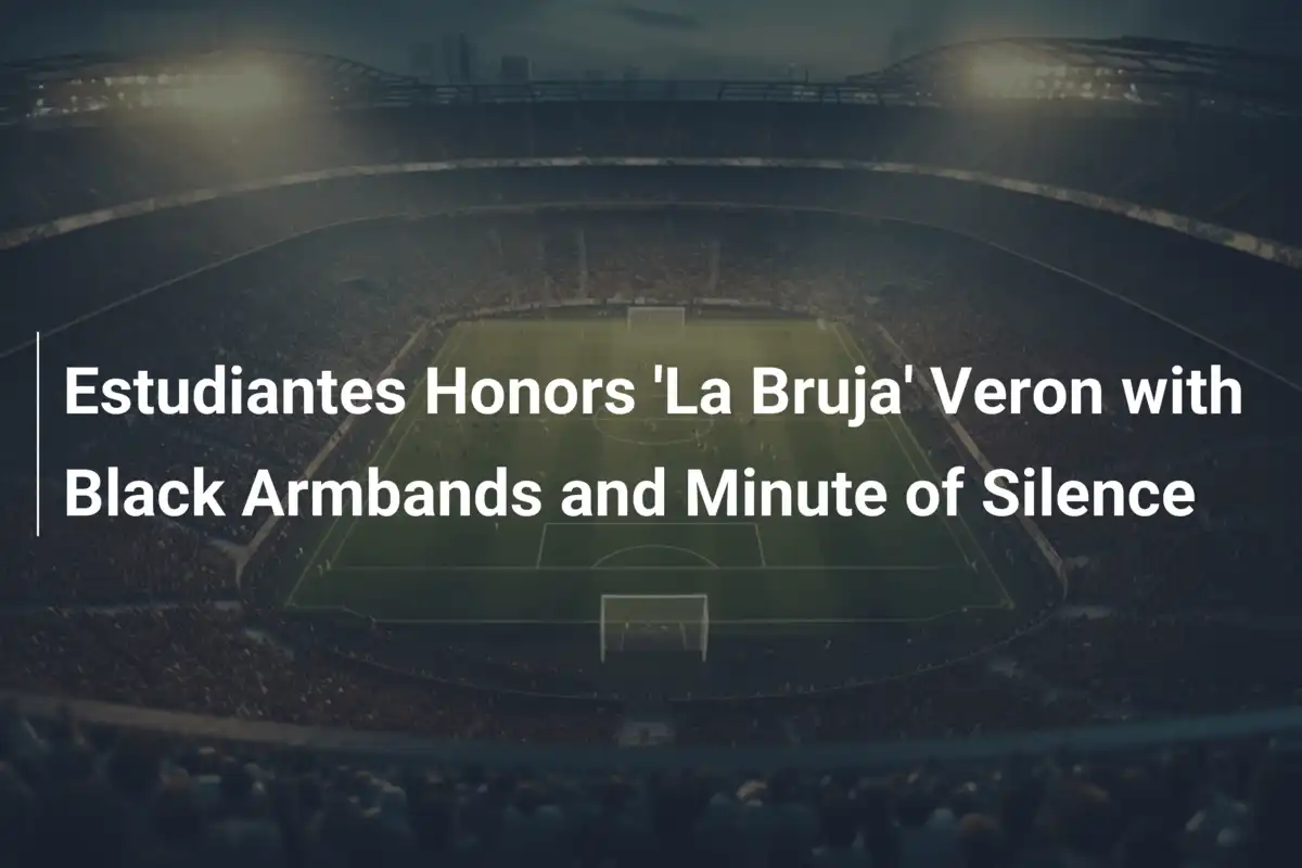 Estudiantes rinde emotivo homenaje a 'La Bruja' Verón con brazaletes ...