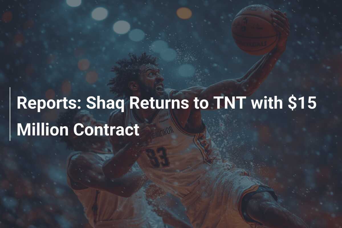 Shaquille O'Neal Continúa en TNT con un Contrato de 15 Millones de ...