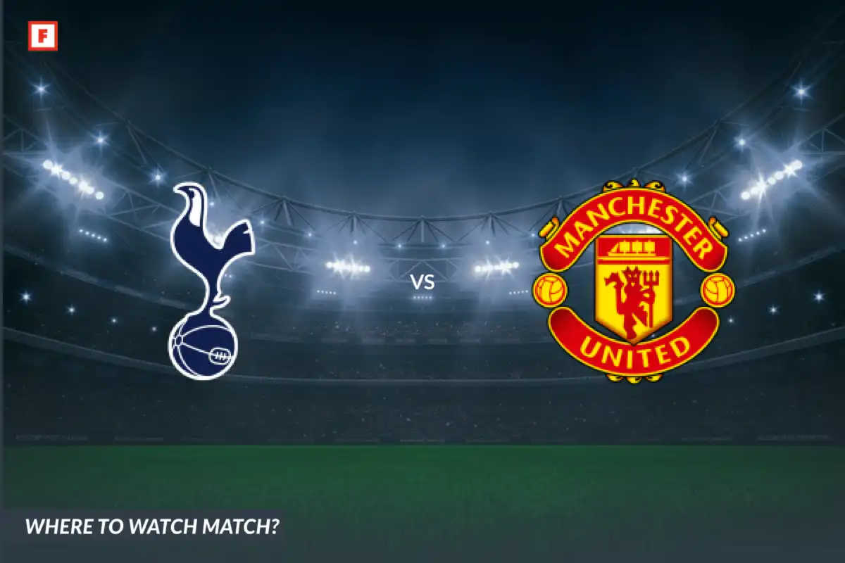 Where to Watch Tottenham - Manchester United: TV Channel and Start Time - footboom1.com