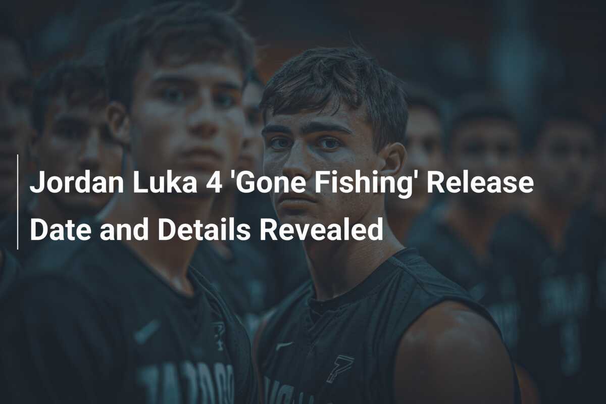 Luka Doncic Presenta el Jordan Luka 4 'Gone Fishing' - footboom1.com