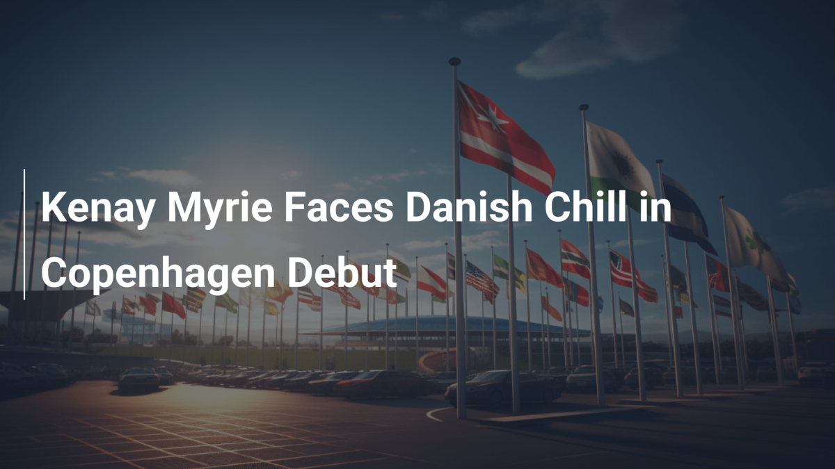 Kenai Mairi Affronte le Froid Danois pour ses Débuts à Copenhague ...