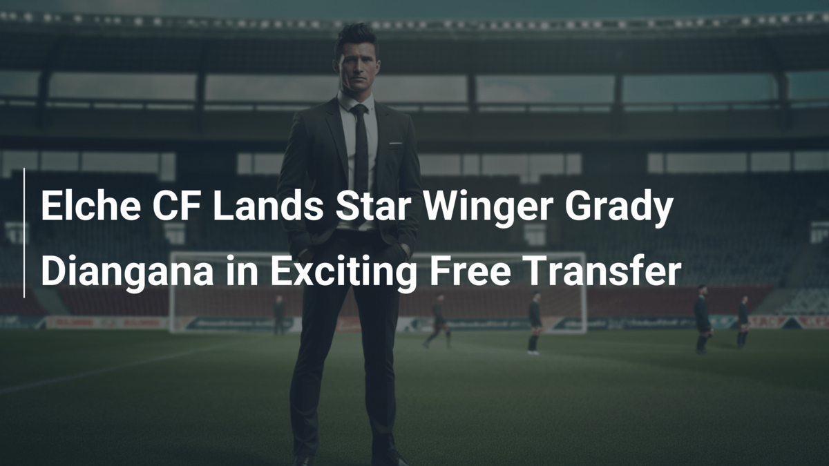 エルチェCF、スターウィンガー Grady Dianganaをフリー移籍で獲得！ - footboom1.com