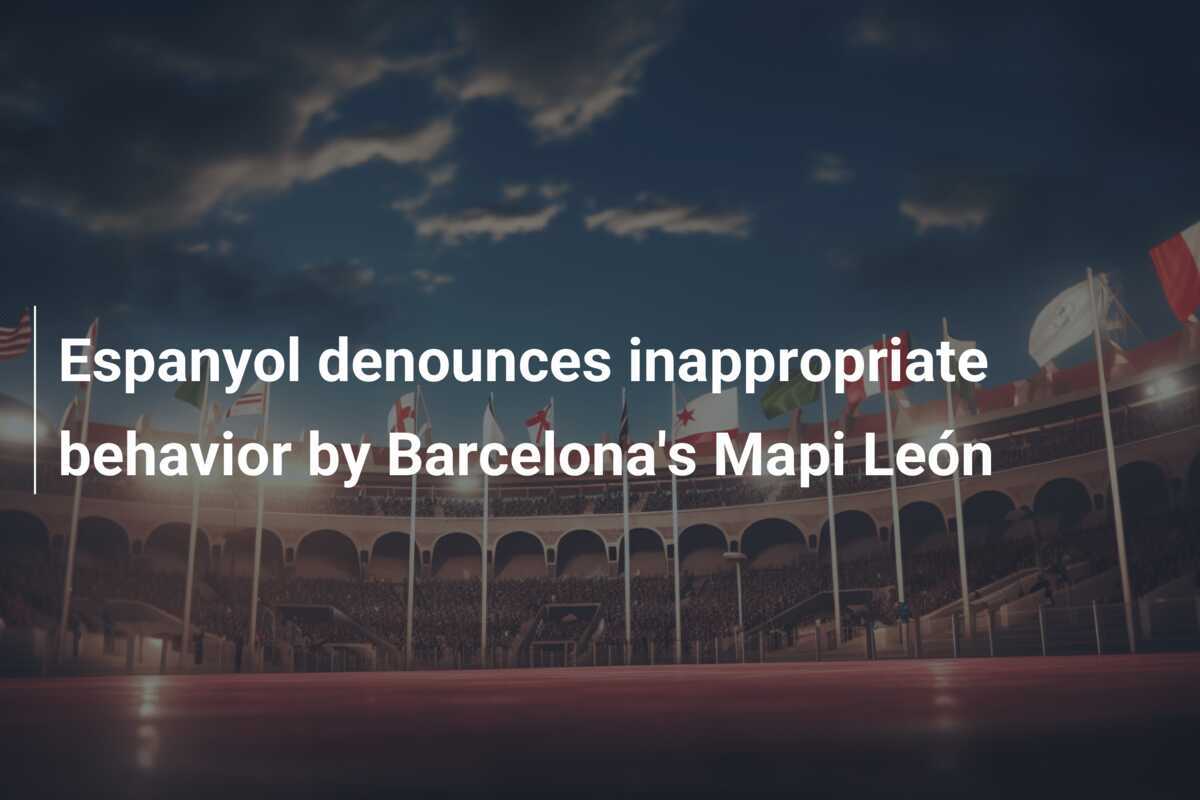 Espanyol denuncia comportamiento inapropiado de Mapi León del Barcelona ...