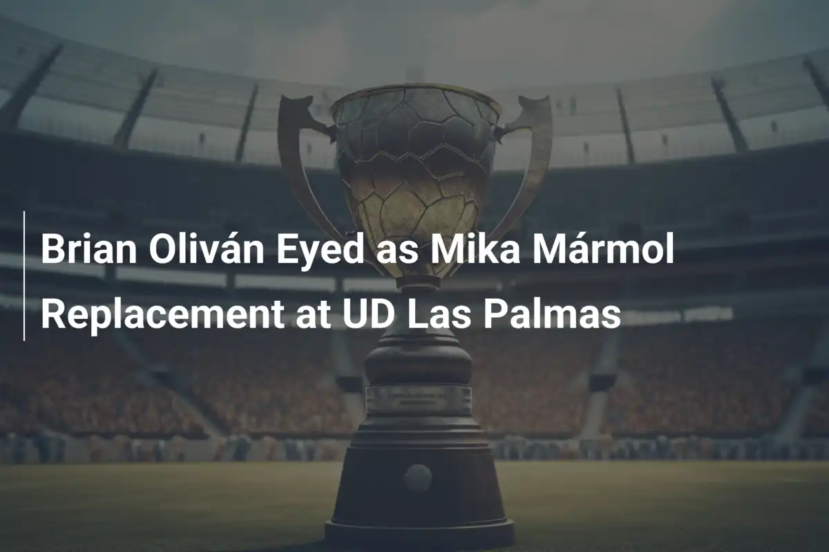 Brian Oliván Eyed as Mika Mármol Replacement at UD Las Palmas ...