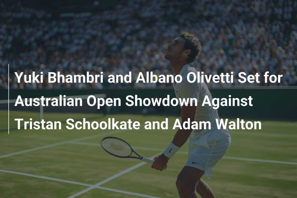 Yuki Bhambri and Albano Olivetti Set for Australian Open Showdown ...