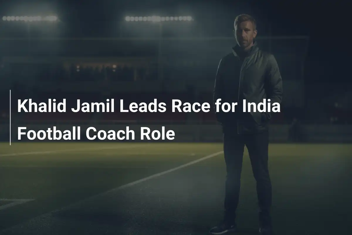 Khalid Jamil Leads Race for India Football Coach Role - footboom1.com