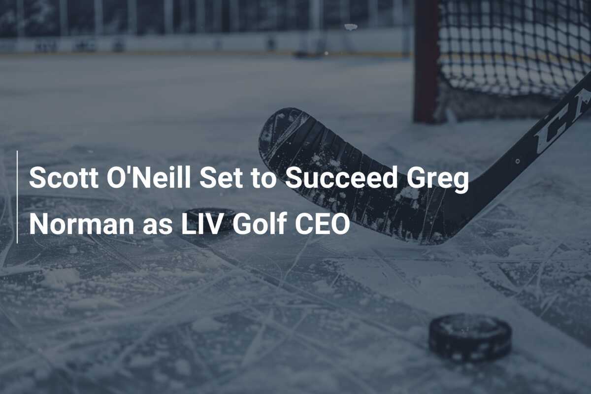 Scott O'Neill Set to Succeed Greg Norman as LIV Golf CEO - footboom1.com