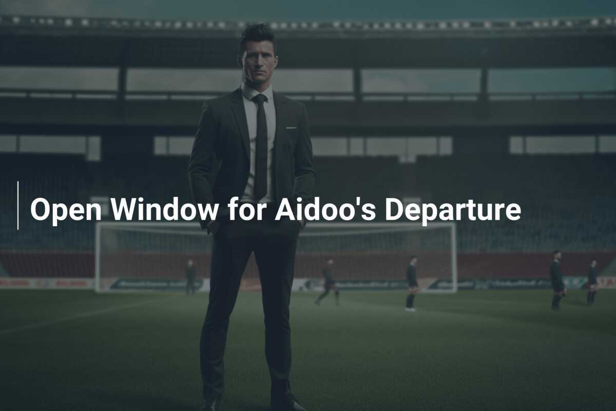 Open Window for Aidoo's Departure - footboom1.com