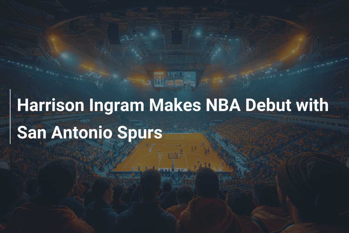 Harrison Ingram Makes NBA Debut with San Antonio Spurs - footboom1.com