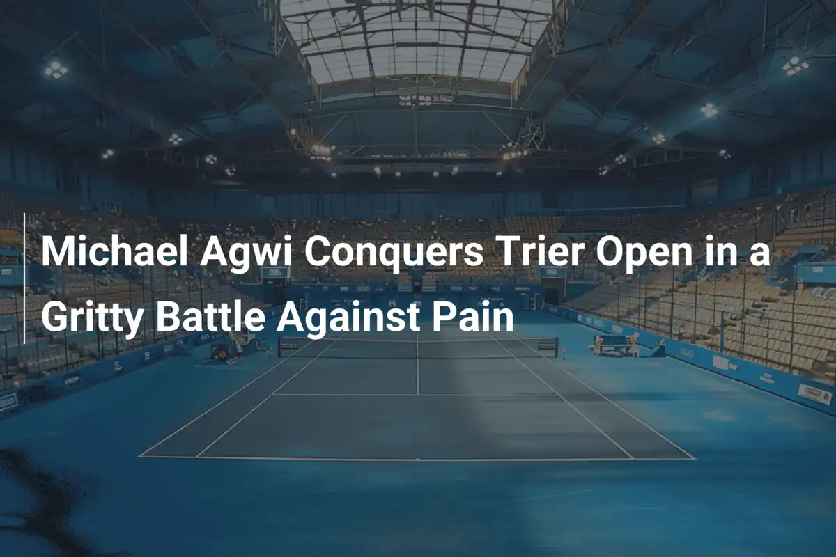 Michael Agwi triomphe au Trier Open dans une lutte acharnée contre la ...