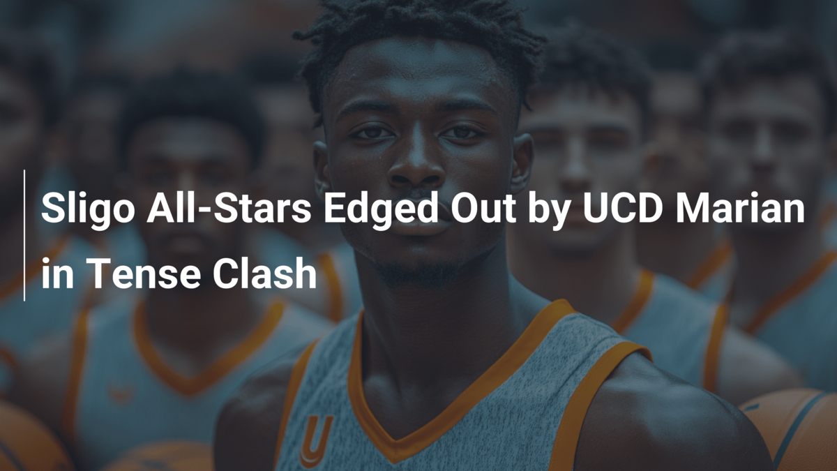 Sligo All-Stars knapp besiegt von UCD Marian in spannungsgeladenem ...