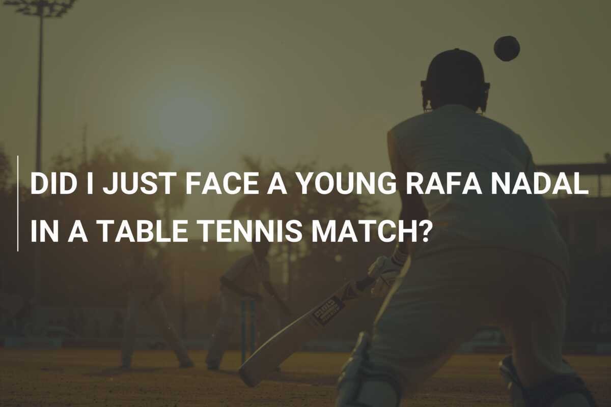 DID I JUST FACE A YOUNG RAFA NADAL IN A TABLE TENNIS MATCH? - 777score.com