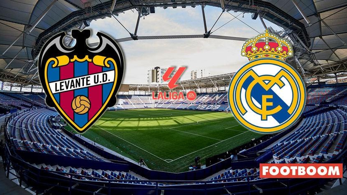 Levante UD - Real Madrid Prediction and Match Preview