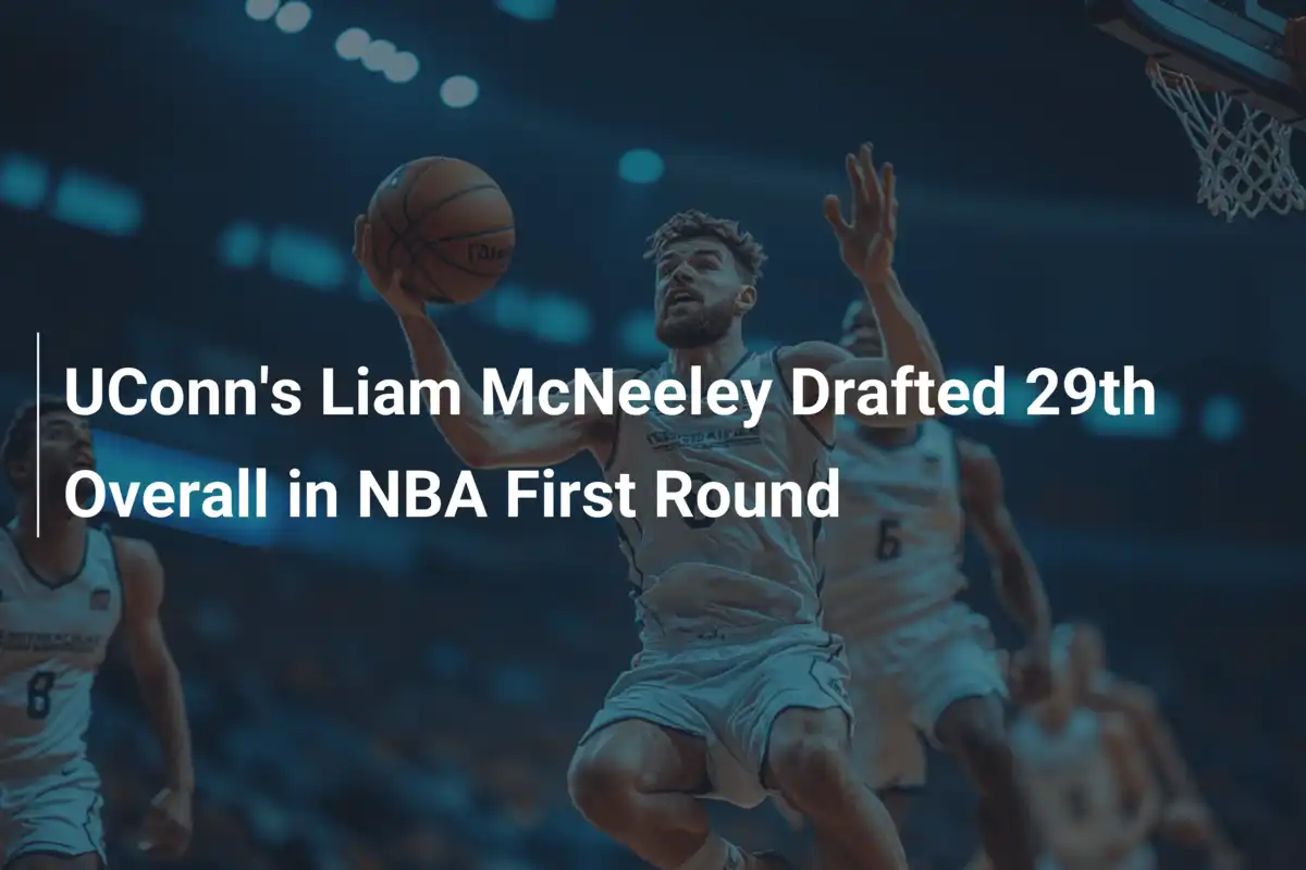 UConn's Liam McNeeley Drafted 29th Overall in NBA First Round ...