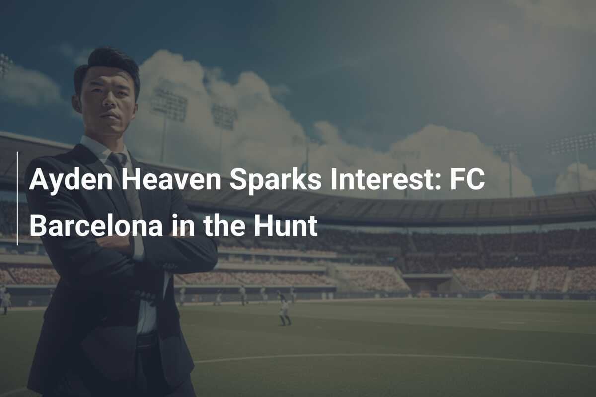 Interés en Ayden Heaven: FC Barcelona busca al defensor joven ...