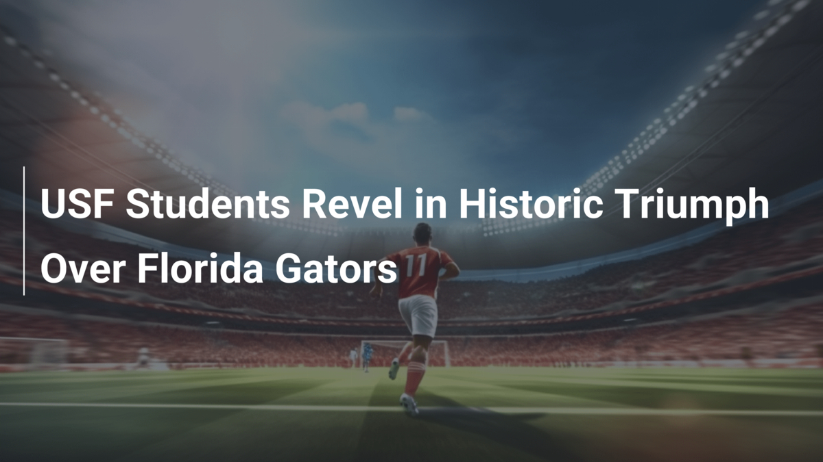Sinh viên USF Hân Hoan Với Chiến Thắng Lịch Sử Trước Florida Gators ...